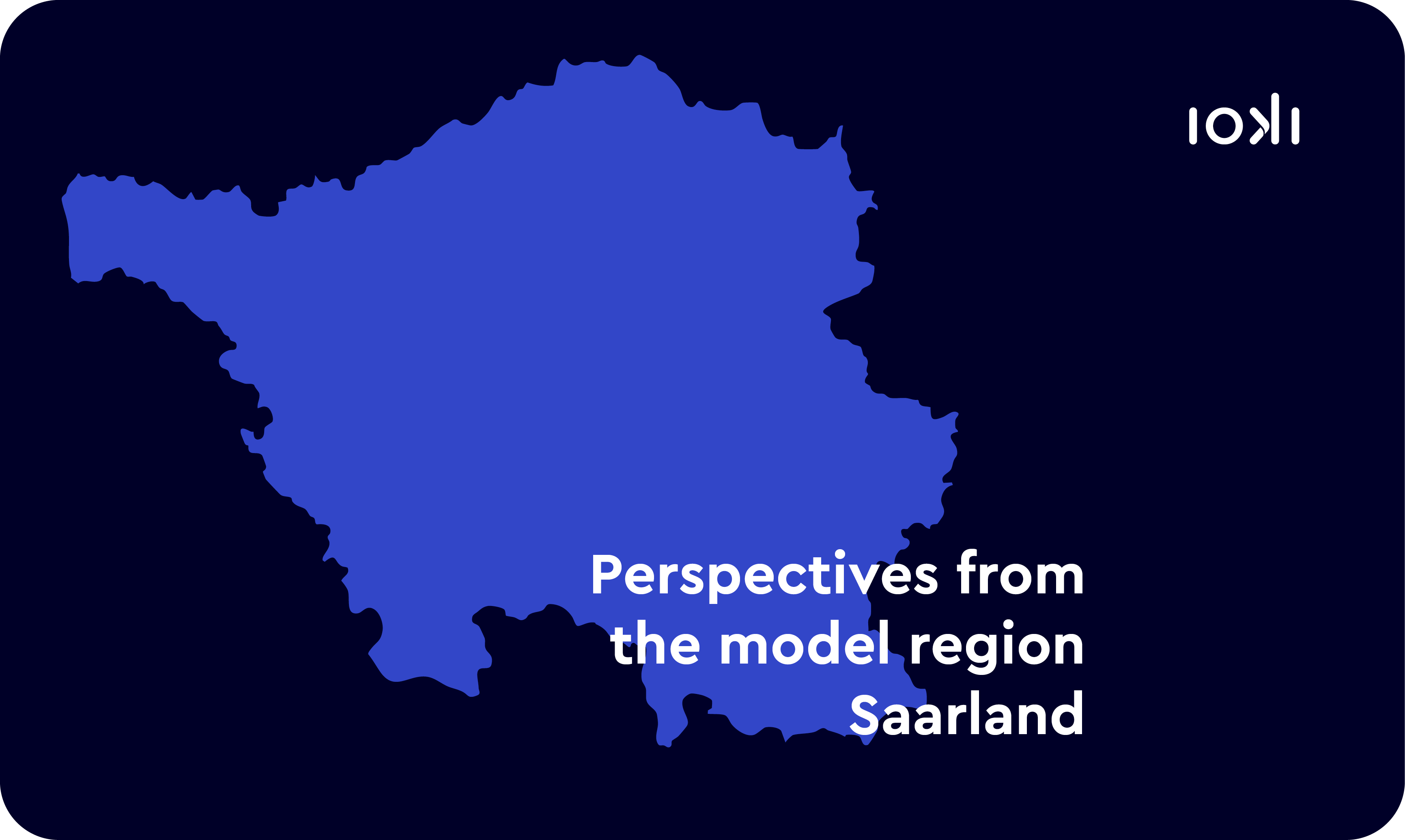 Perspectives from the model region Saarland
